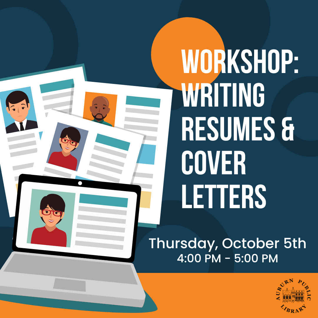 Workshop: Writing a Resume & Cover Letter | Auburn Public Library